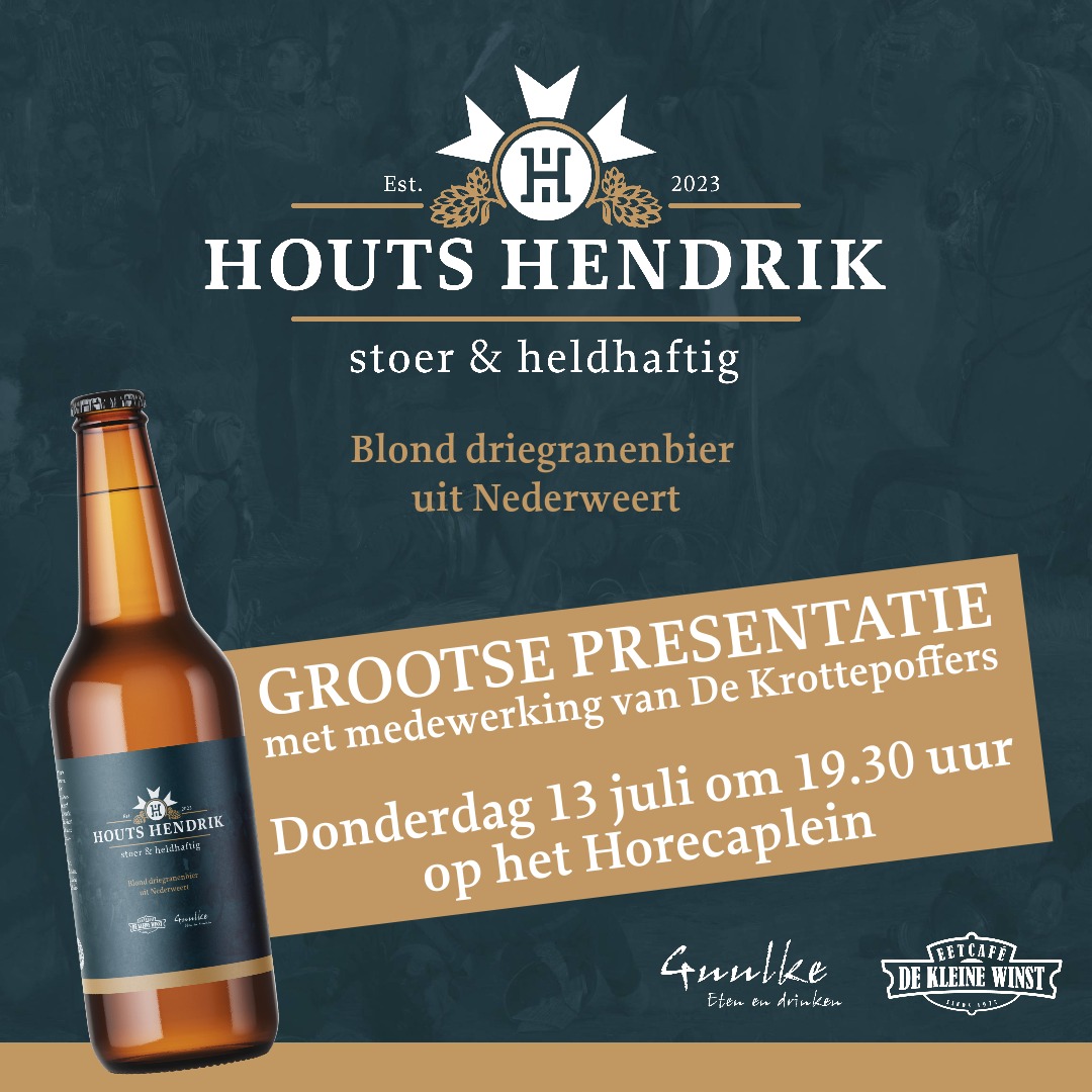 Houts Hendrik komt terug naar Nederweert - Eetcafé De Kleine Winst