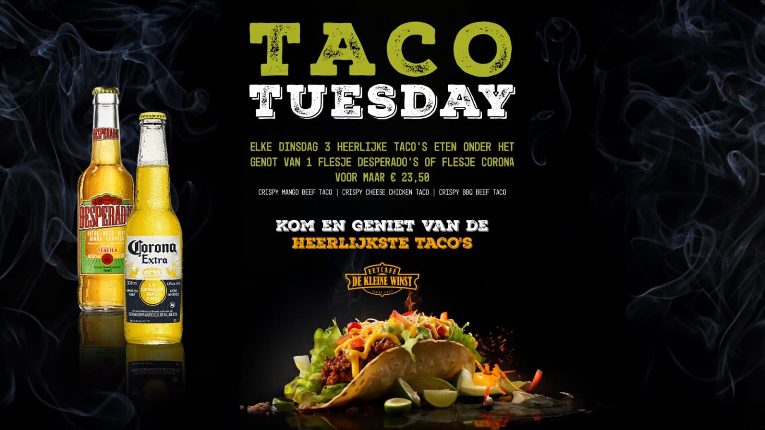 Taco Tuesday 3 heerlijke taco’s met 1 flesje Desperado’s of Corona ...